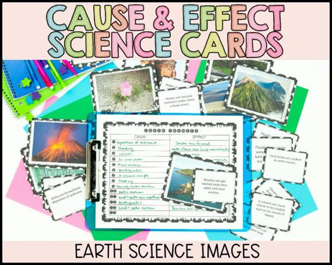 Cause and Effect Fast and Slow Earth Changes and Processes Task Cards ...