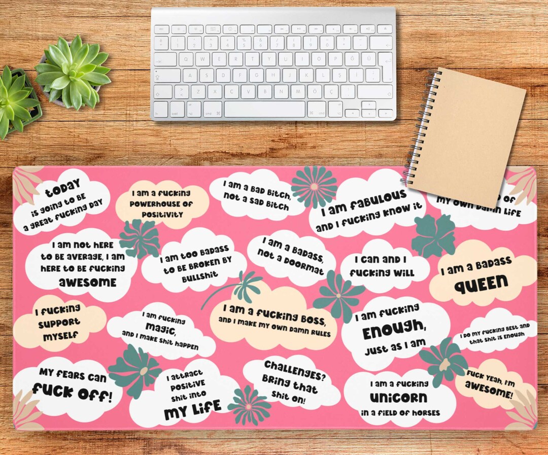 Sweary Desk Mat, Daily Affirmations Mousepad, Funny Gaming Pad, Mental ...