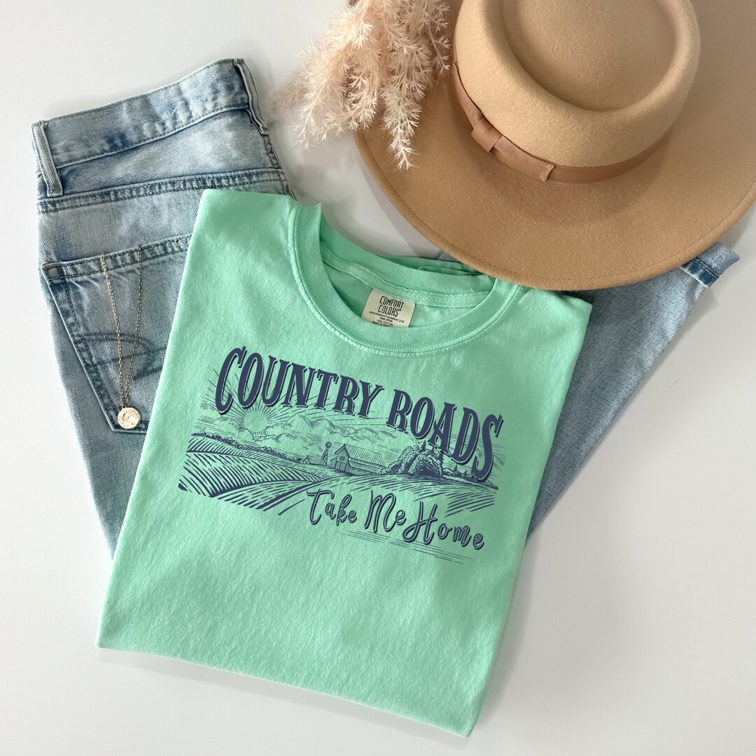 Country Roads Shirt, Country Music Shirt, Country Roads Take Me Home ...