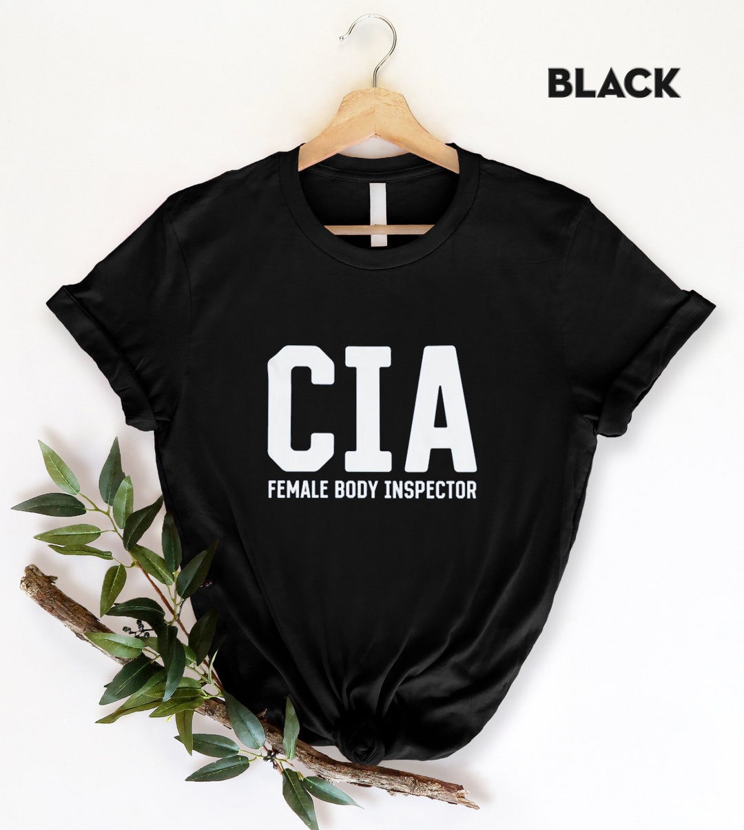 CIA Female Body Inspector Oddly Specific T-shirt Funny - Etsy