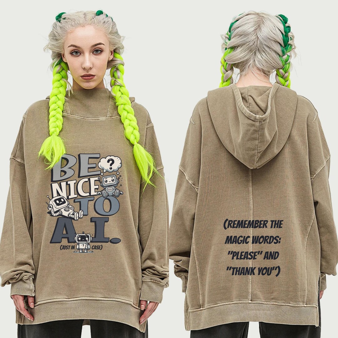 Be Nice to AI Hoodie Funny Tech Geek Sweatshirt Computer Science Gift ...