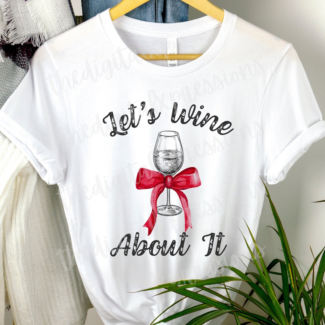 Wine Tour Tshirt Wine Berry Color Wine Tee Bow Shirt Funny Womens Wine ...