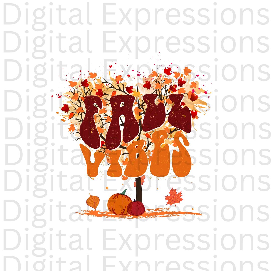 Fall Vibes PNG JPG File Instant Download Printable Png T Shirt Design ...