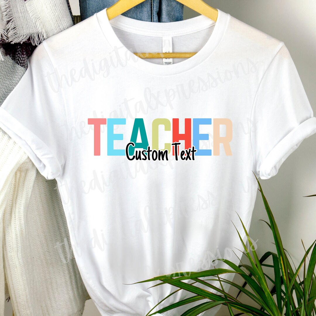 Custom Teacher Shirt Personalized School Tshirt Teacher Gift Customized ...
