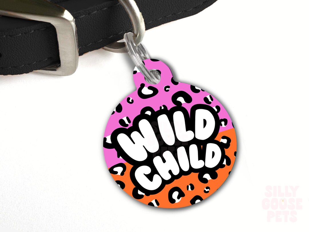 Wild Child Funny Pet ID Tag, Custom Personalized Dog or Cat Tags ...