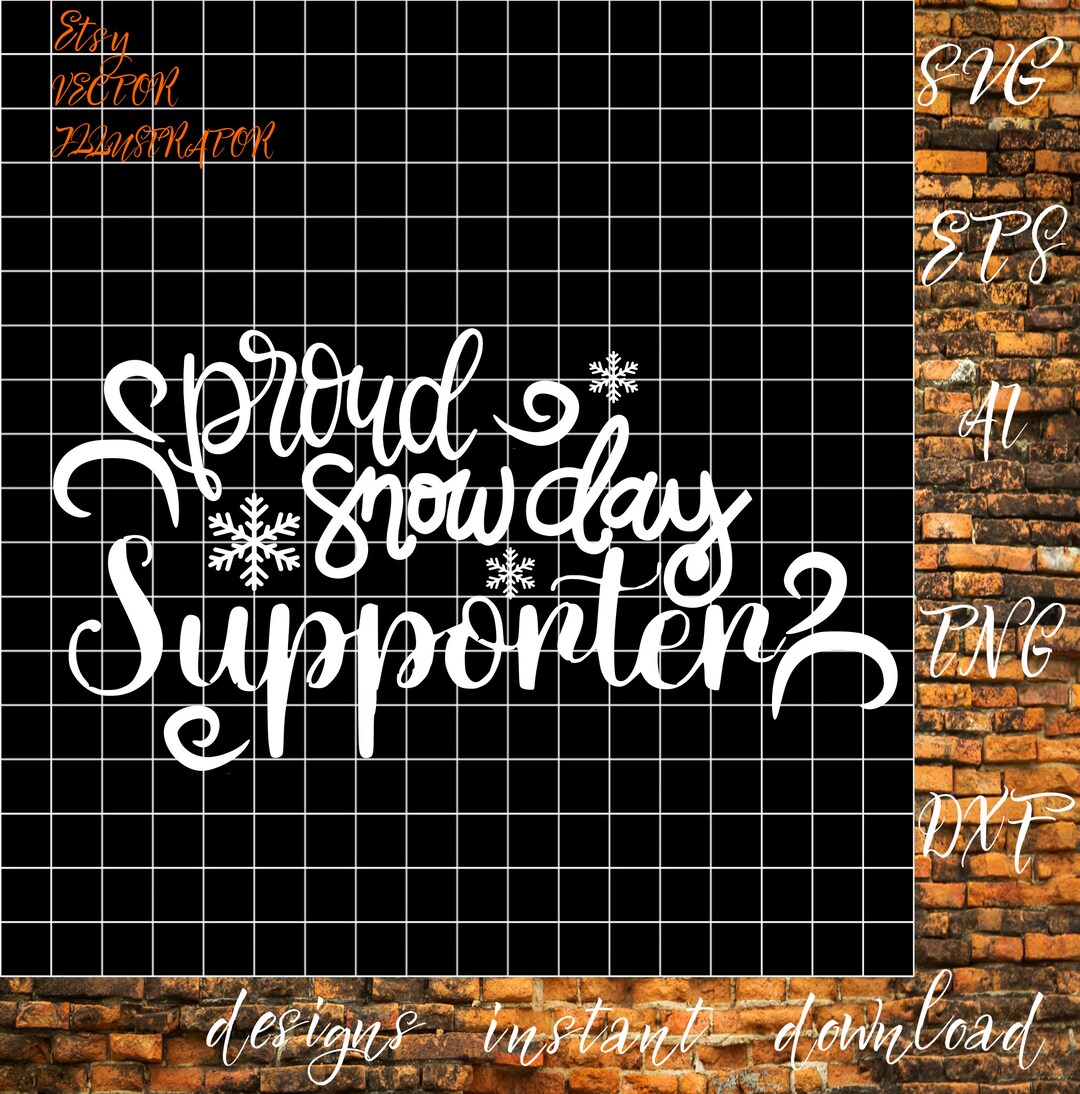 Winter Svg, Proud Snow Day Supporter Svg, Funny Winter, Snow Cut File ...