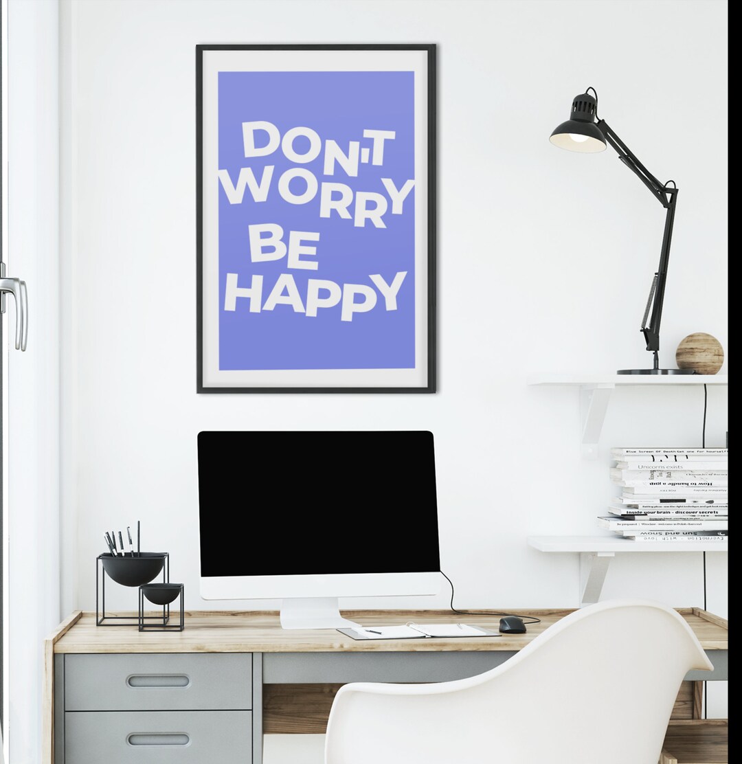 Don't Worry Be Happy PRINTABLE Artwork, Downloadable Prints, PRINTABLE ...