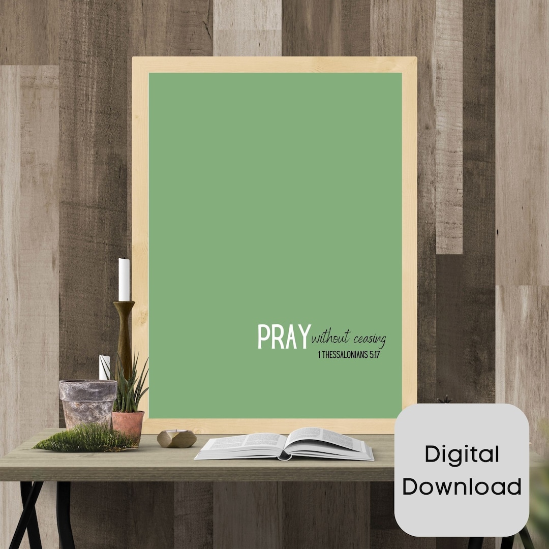 Pray Without Ceasing Wall Art; Printable; Digital Download; Bible Verse ...