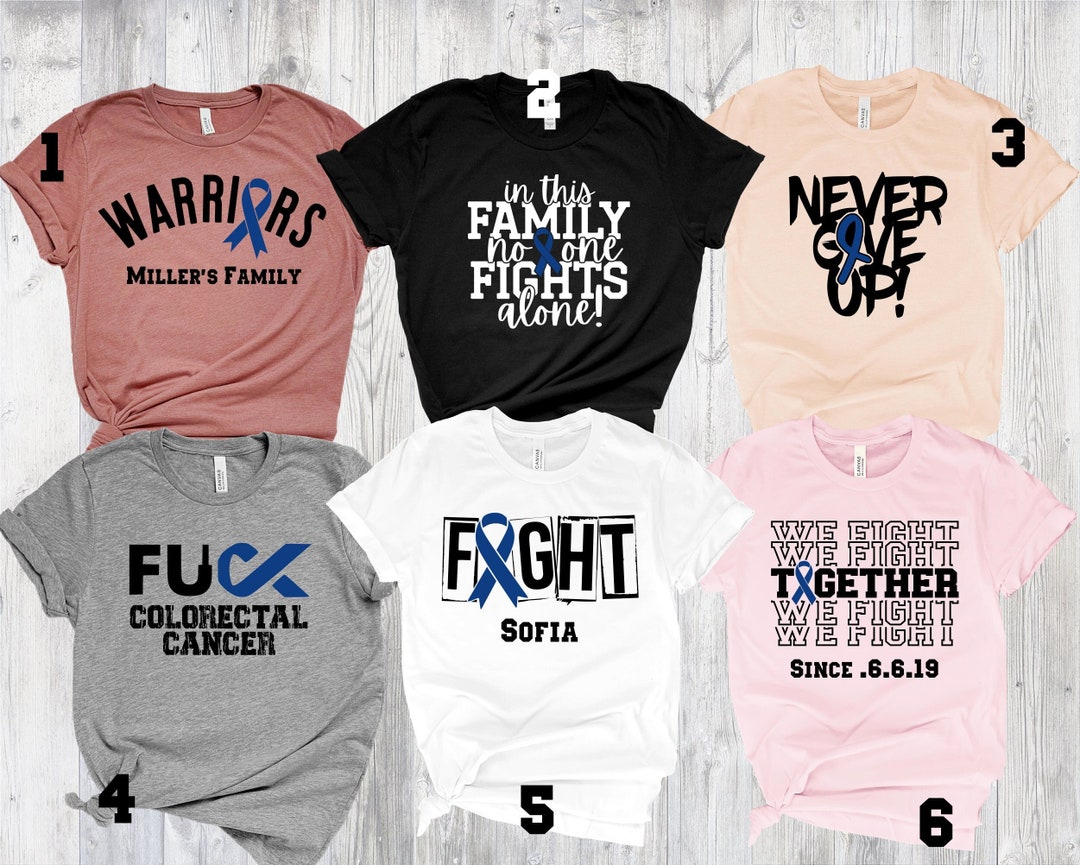 Colorectal Cancer Awareness Shirt: Support Cancer Family Gift - Etsy