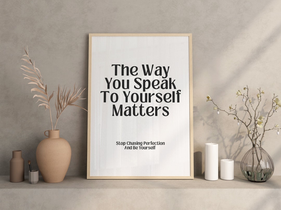 Self Affirmation Print, Positive Self-talk Poster, Life Quotes Wall Art ...