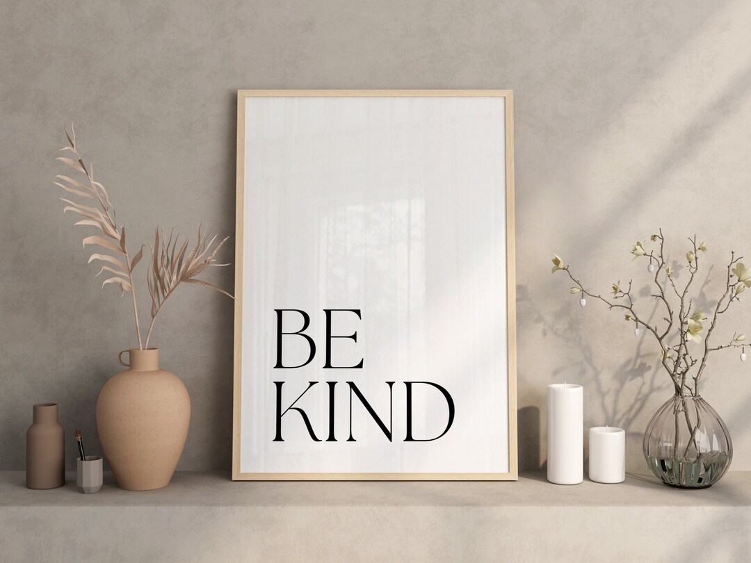 Be Kind Wall Art Printable, Modern Script Typography, Daily Positive ...