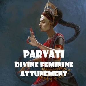 Parvati Initiation, Parvati Attunement, Parvati Invocation, Hindu ...