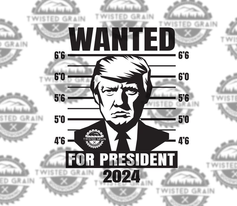Trump Wanted for President SVG, Dxf, Eps, Ai Files for Cricut, Xtool ...