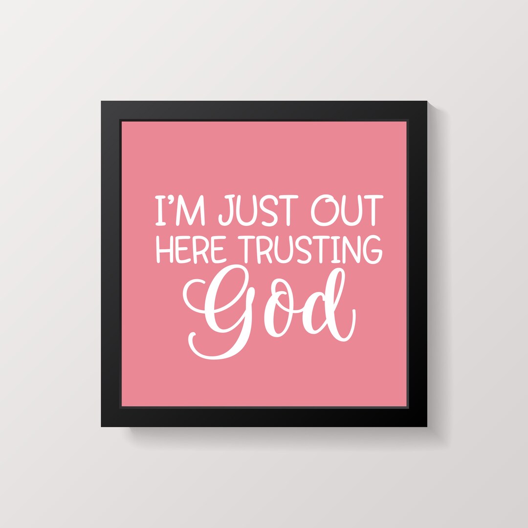 Trusting God Art Print - Etsy