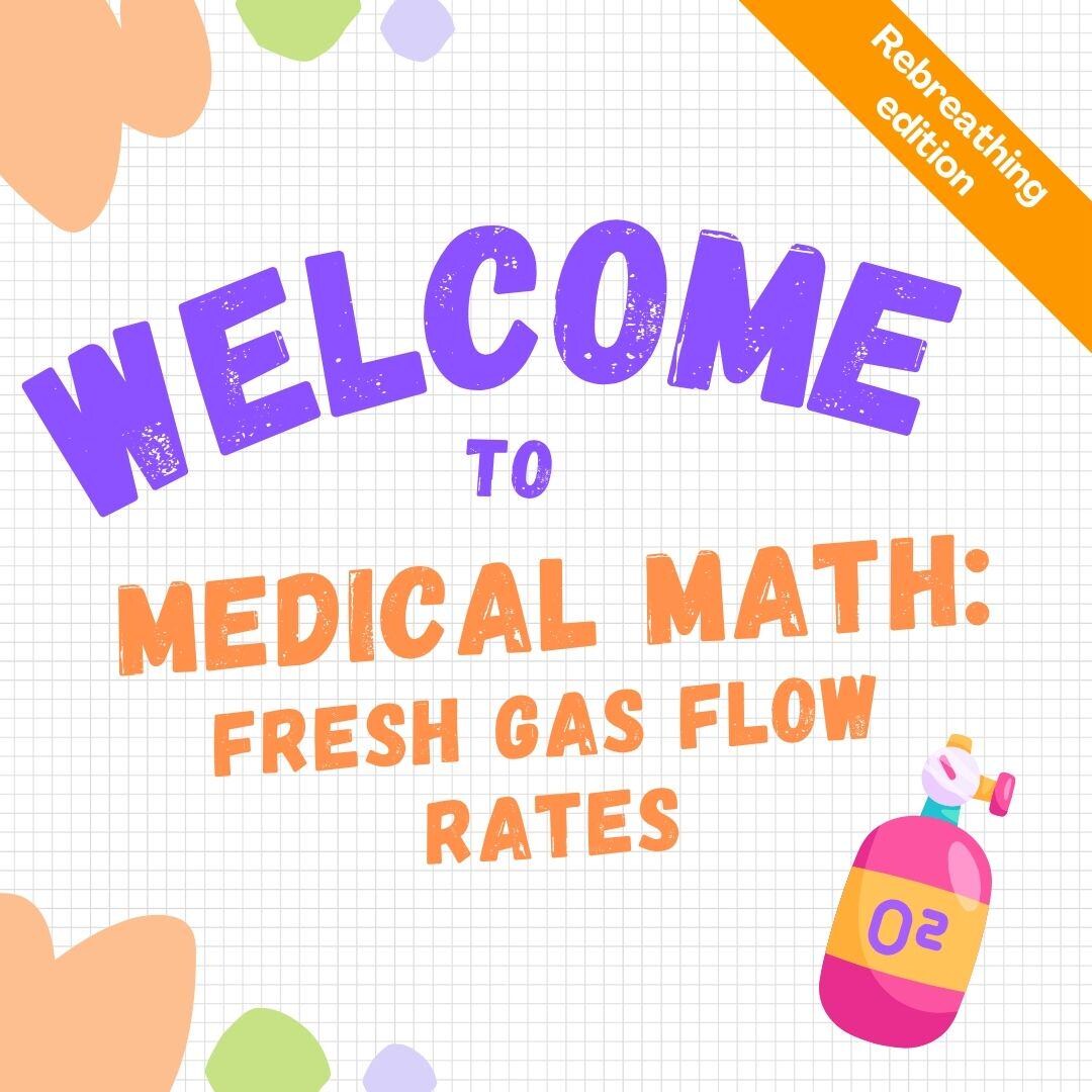 Vet Nursing Medical Math: Fresh Gas Flow Rates (rebreathing Circuits ...