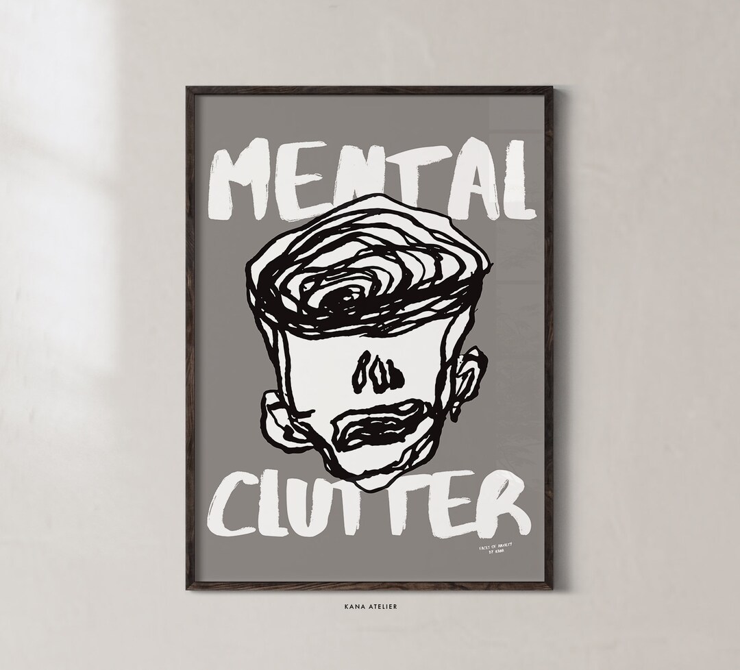 Mental Clutter Poster Mental Health Psychology Anxiety Taboo Emotions ...