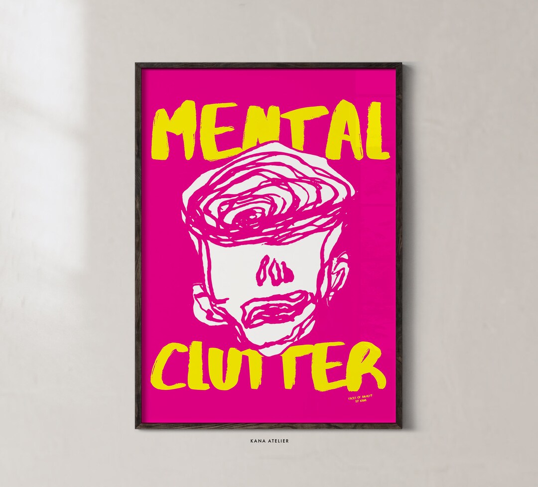 Mental Clutter Poster Mental Health Psychology Anxiety Taboo Emotions ...