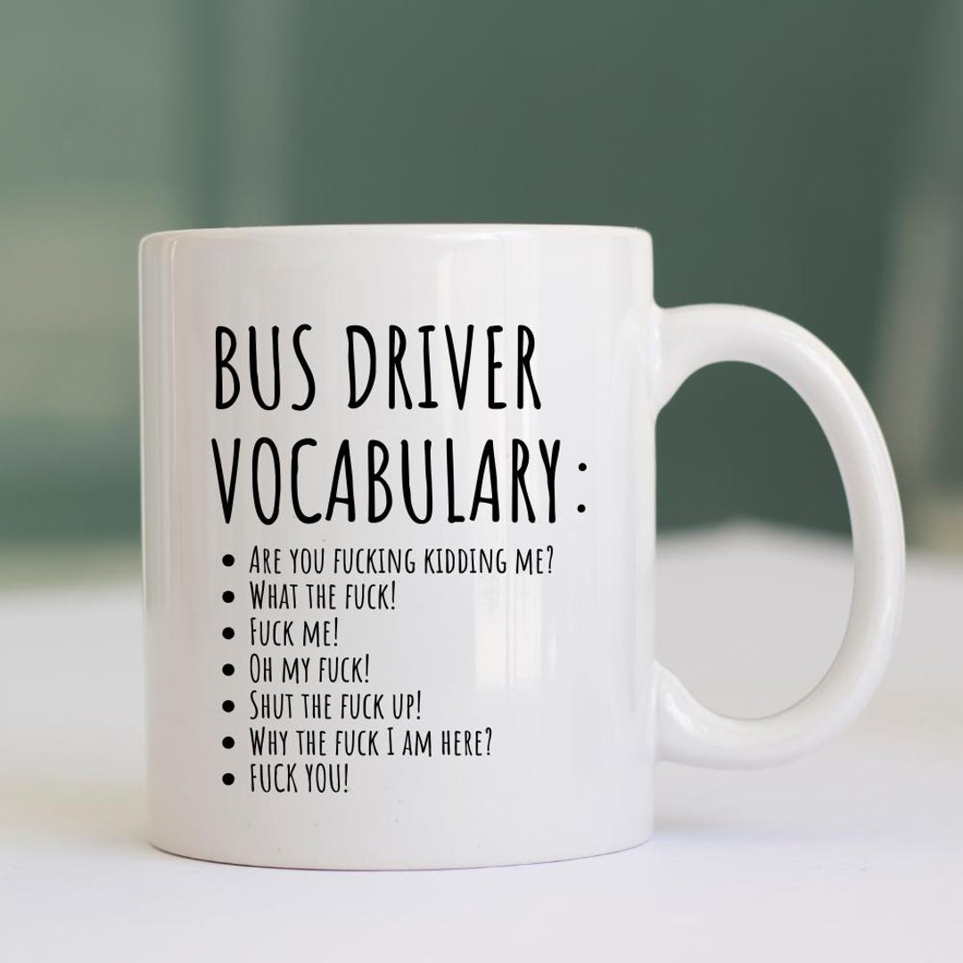 Funny Rude Personalised Mug for Bus Driver Vocabulary| New Job, Buses ...
