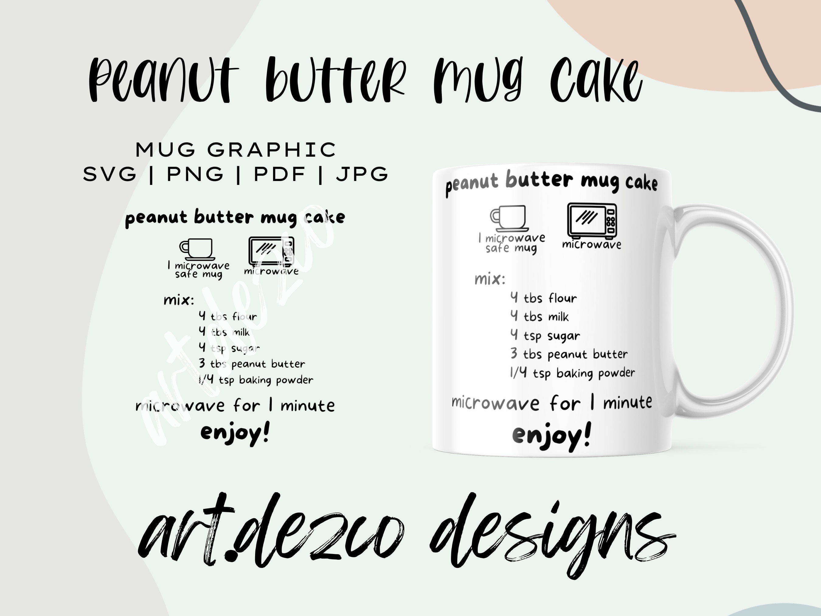 Peanut Butter Mug Cake Digital Download SVG Circut-sihouette, Recipe ...