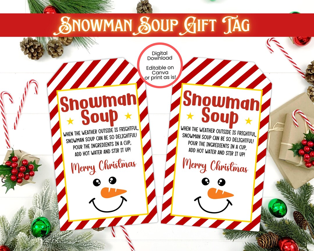 EDITABLE Snowman Soup Tag, Snowman Soup Printable, Hot Chocolate Gift ...