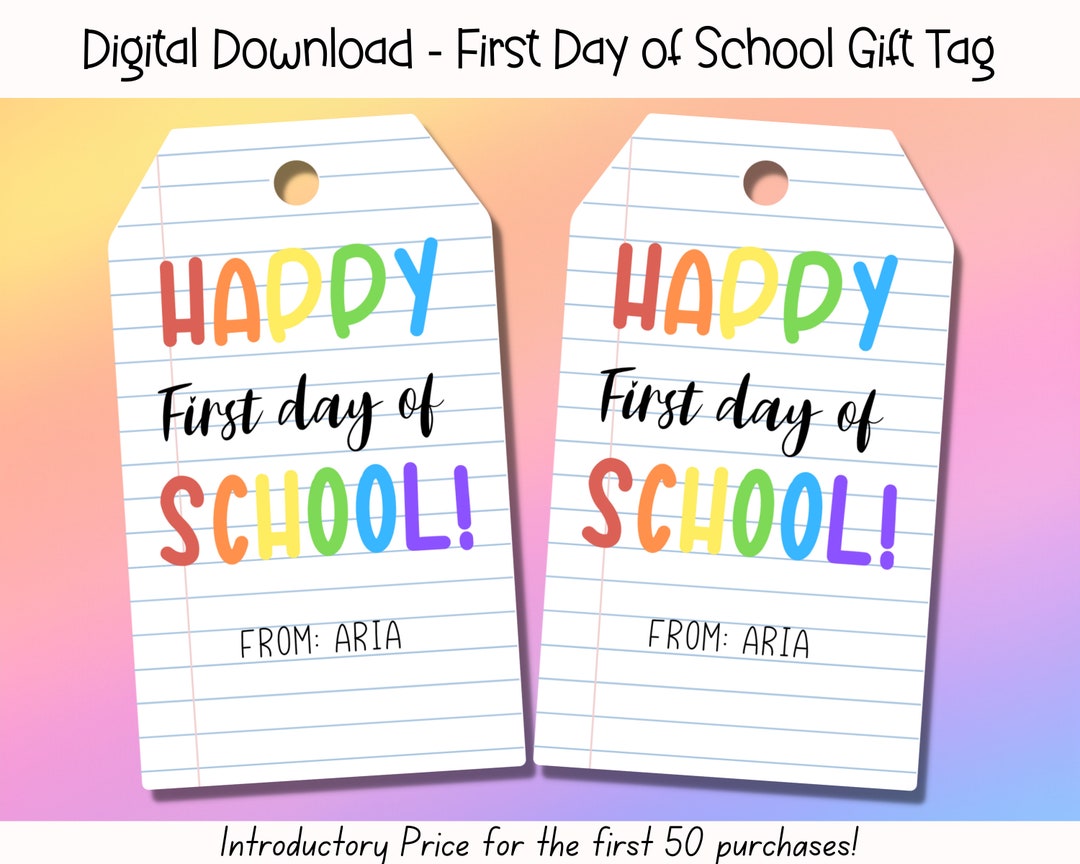 EDITABLE First Day of School Gift Tag, Back to School Gift Tag, Teacher ...