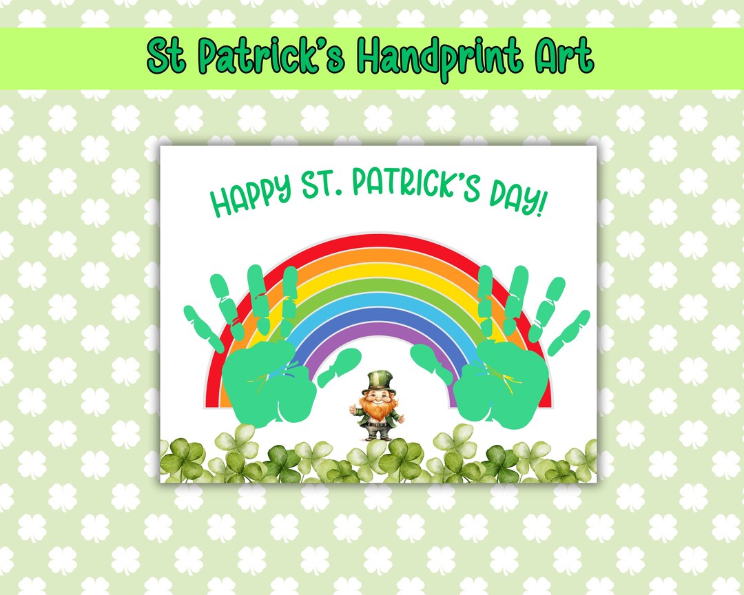 St Patrick's Day Handprint Art, Rainbow St Patrick's Day Handprint ...