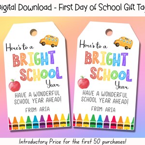 EDITABLE First Day of School Gift Tag, Back to School Gift Tag, Teacher ...