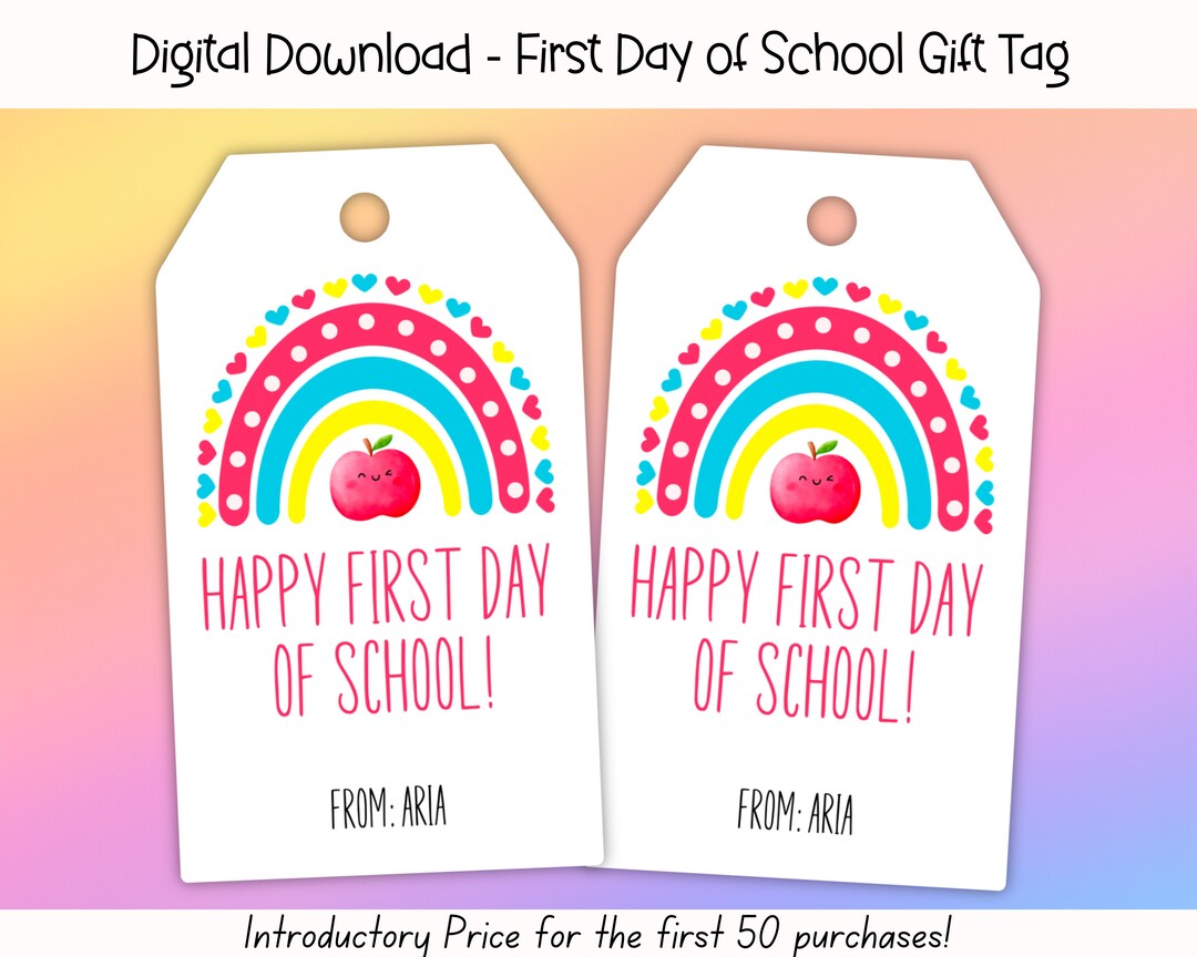 EDITABLE First Day of School Gift Tag, Back to School Gift Tag, Teacher ...