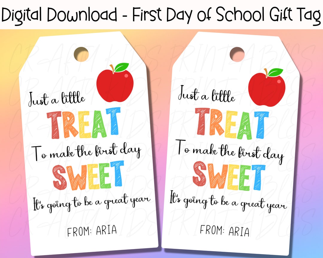 EDITABLE First Day of School Gift Tag Back to School Gift - Etsy