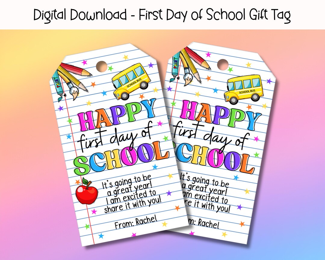 EDITABLE First Day of School Gift Tag, Back to School Gift Tag, Teacher ...