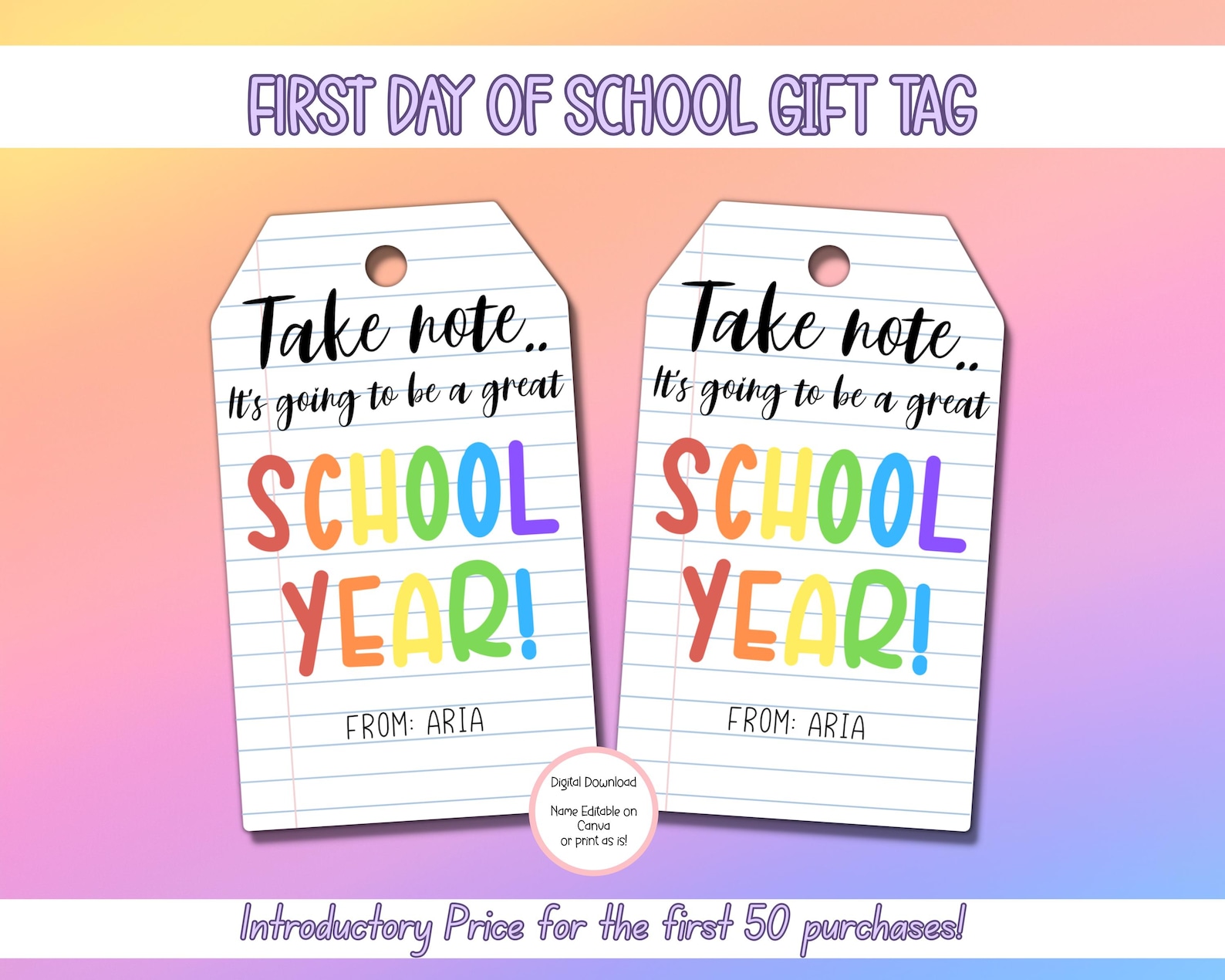 EDITABLE First Day of School Gift Tag, Back to School Gift Tag, Teacher ...
