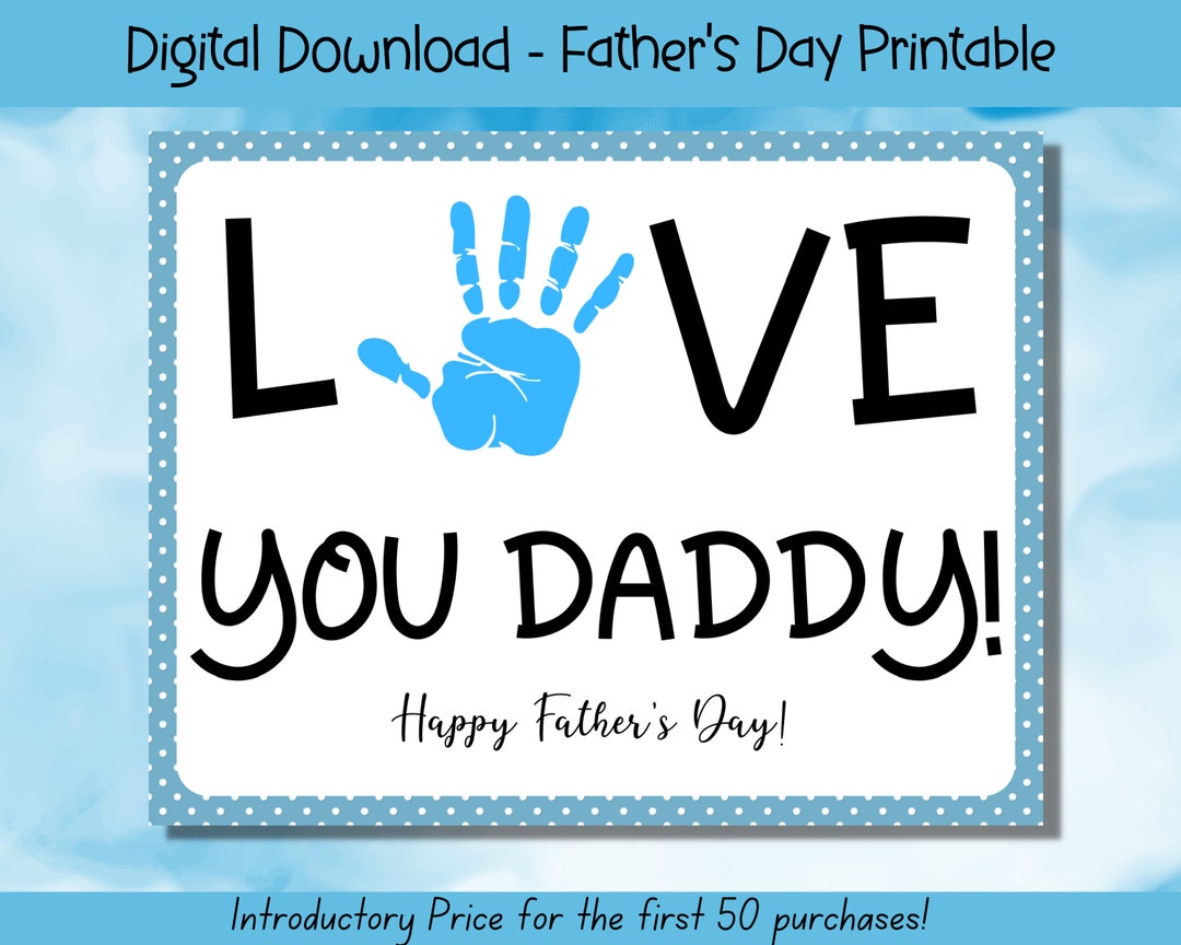 Fathers Day Printable, Love You Daddy Handprint Art, Fathers Day Gift ...