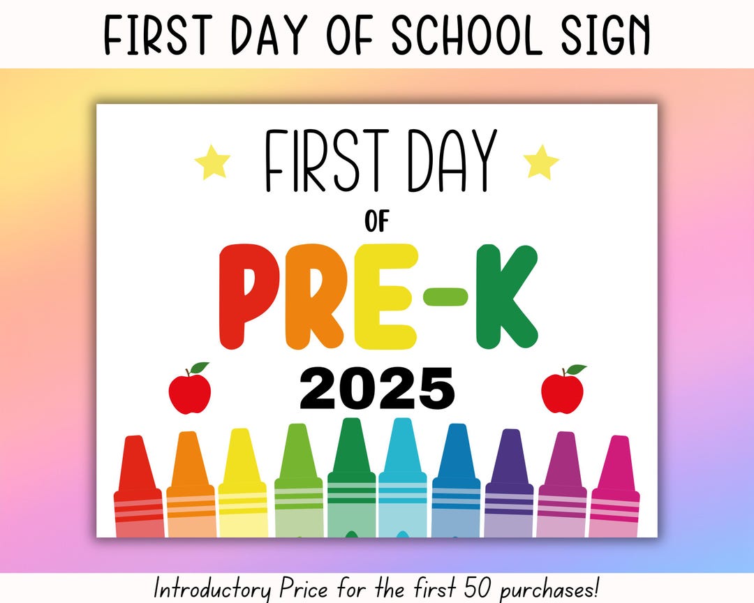 First Day of School Sign Printable, First Day of Pre-k Sign, First Day ...