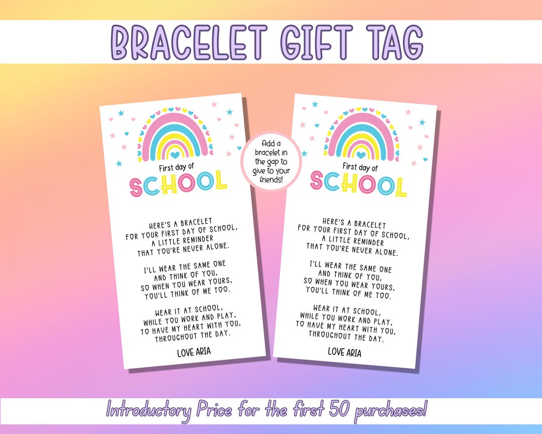 EDITABLE First Day of School Bracelet Gift Tag, Back to School Gift Tag ...
