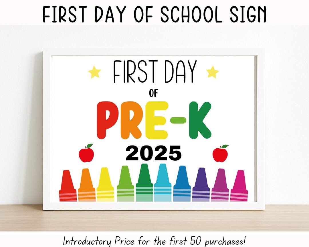 First Day of School Sign Printable, First Day of Pre-k Sign, First Day ...