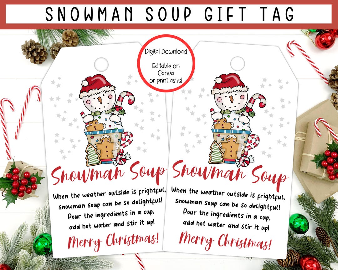 EDITABLE Snowman Soup Tag, Snowman Soup Printable, Hot Chocolate Gift ...