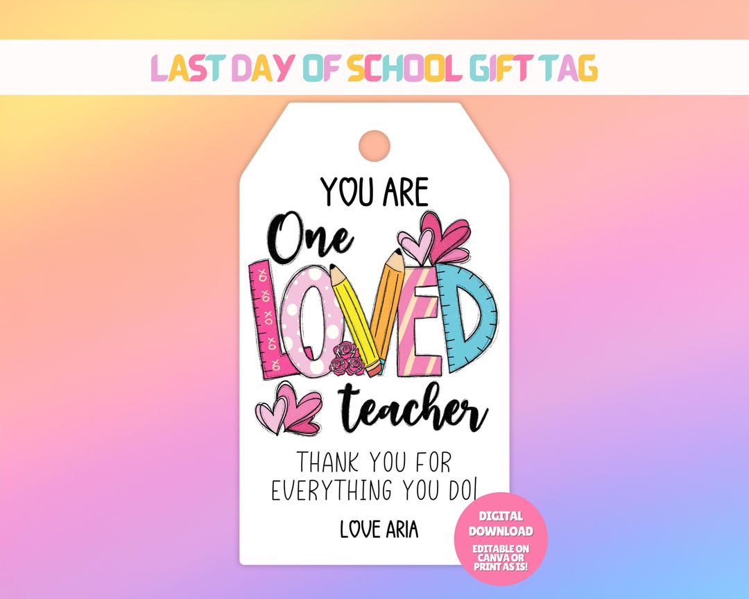 Editable Teacher Thank You Gift Tag, Last Day of School Gift Tag ...