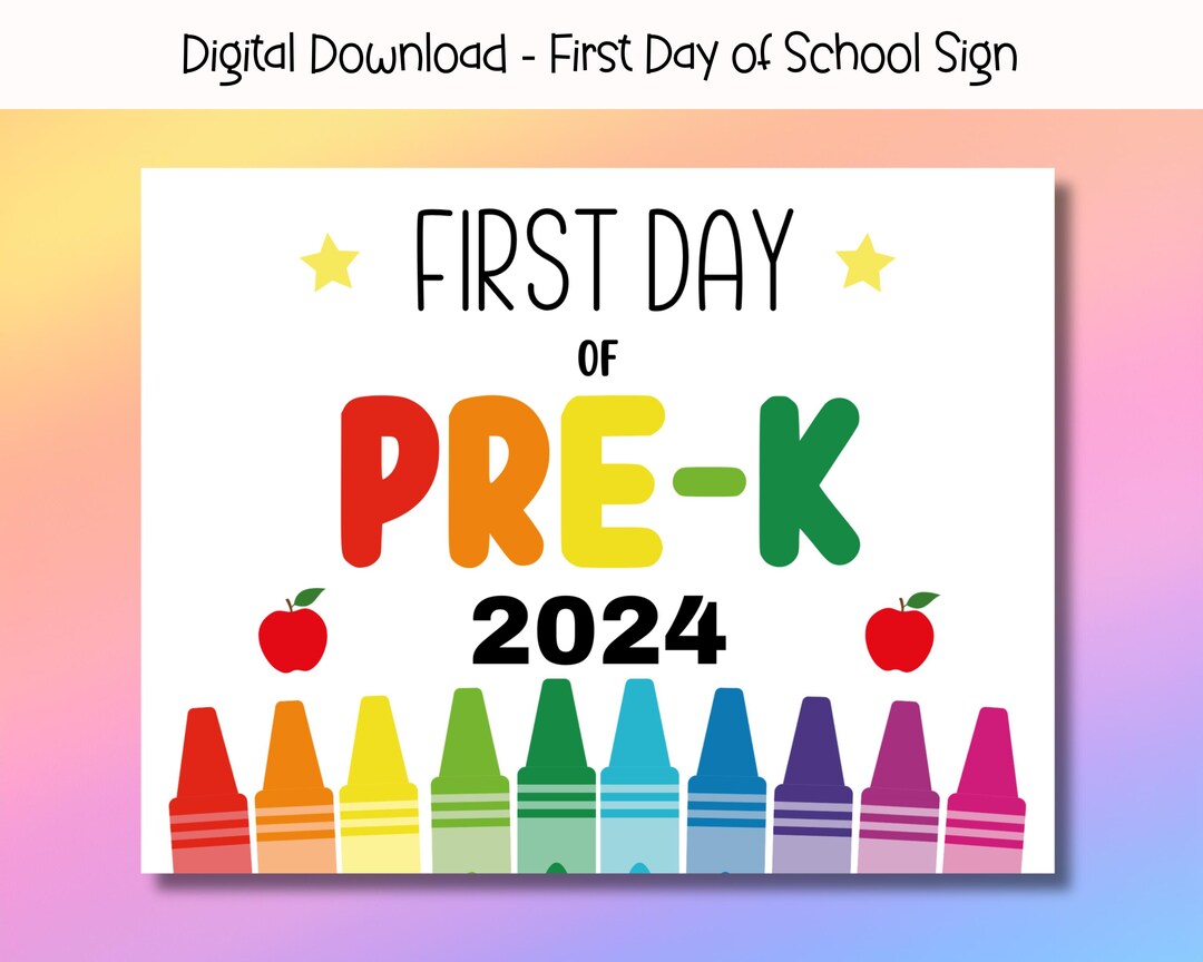 First Day of School Sign Printable, First Day of Pre-k Sign, First Day ...