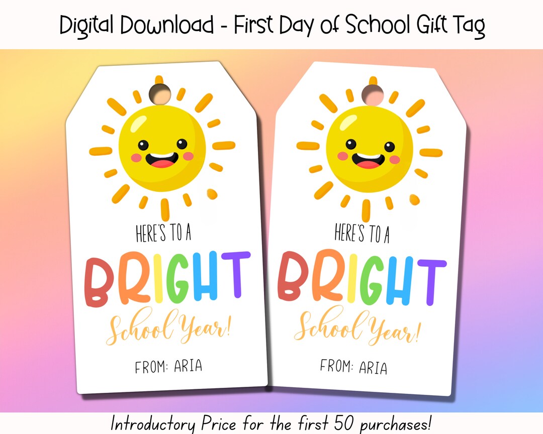 EDITABLE First Day of School Gift Tag, Back to School Gift Tag, Teacher ...