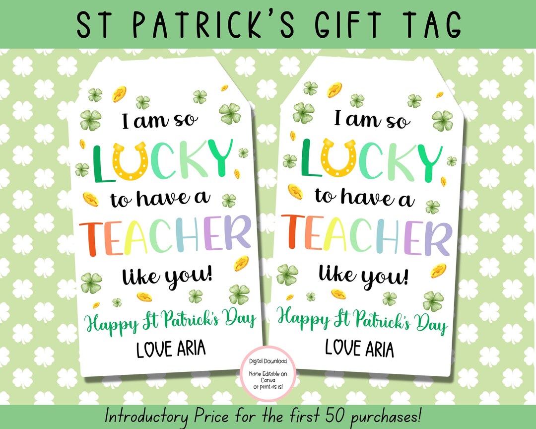 EDITABLE St Patrick's Gift Tag, St Patricks Day Teacher Gift Tag, St ...