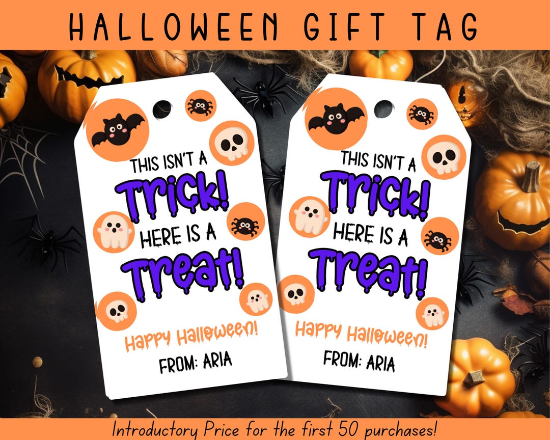 EDITABLE Halloween Gift Tag, Halloween Favor Tag, Trick or Treat Favor ...