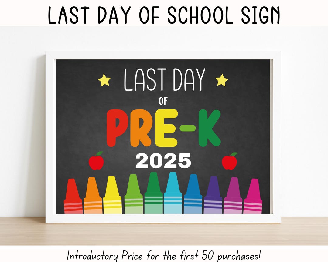 Chalkboard Last Day of Pre-k Sign Printable, Last Day of Pre-k Board ...