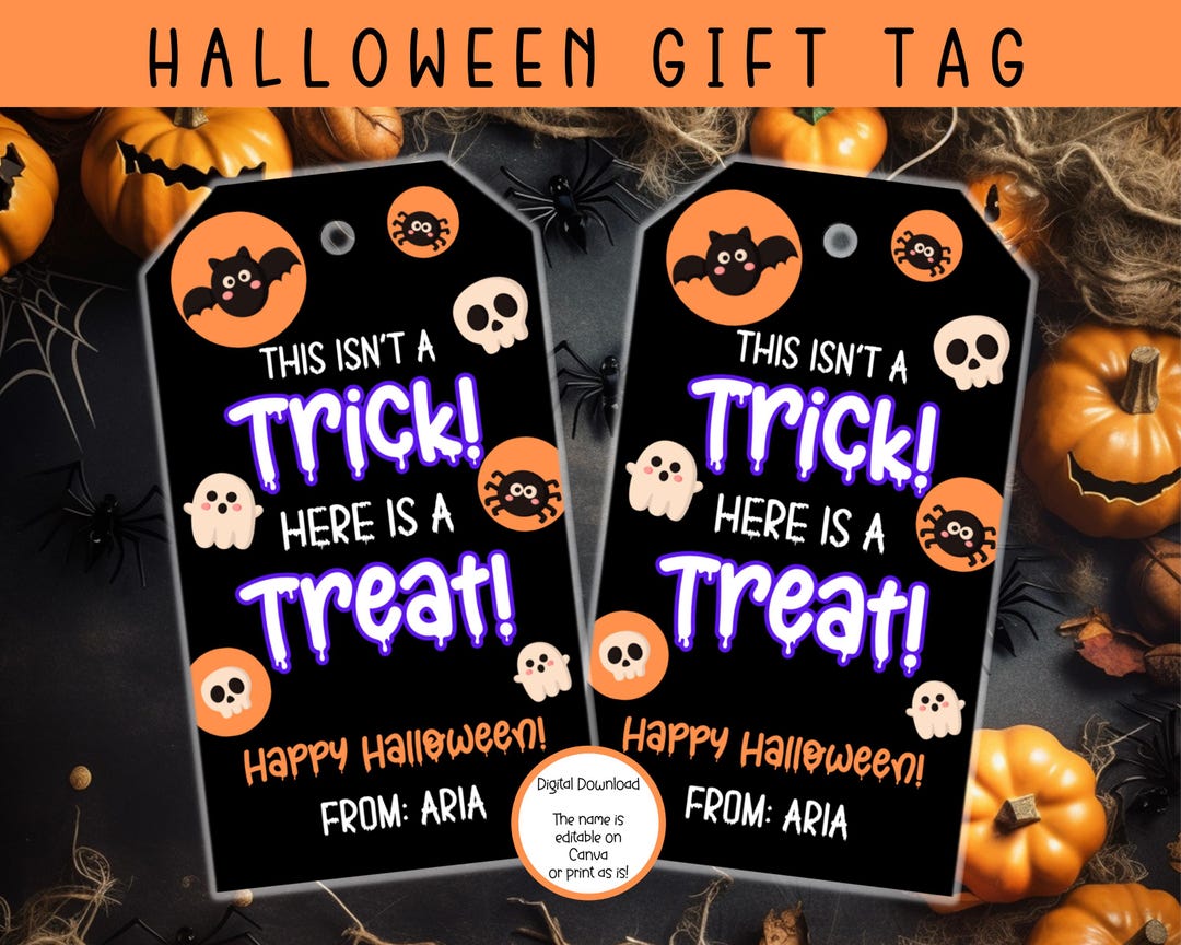 EDITABLE Halloween Gift Tag, Halloween Favor Tag, Trick or Treat Favor ...
