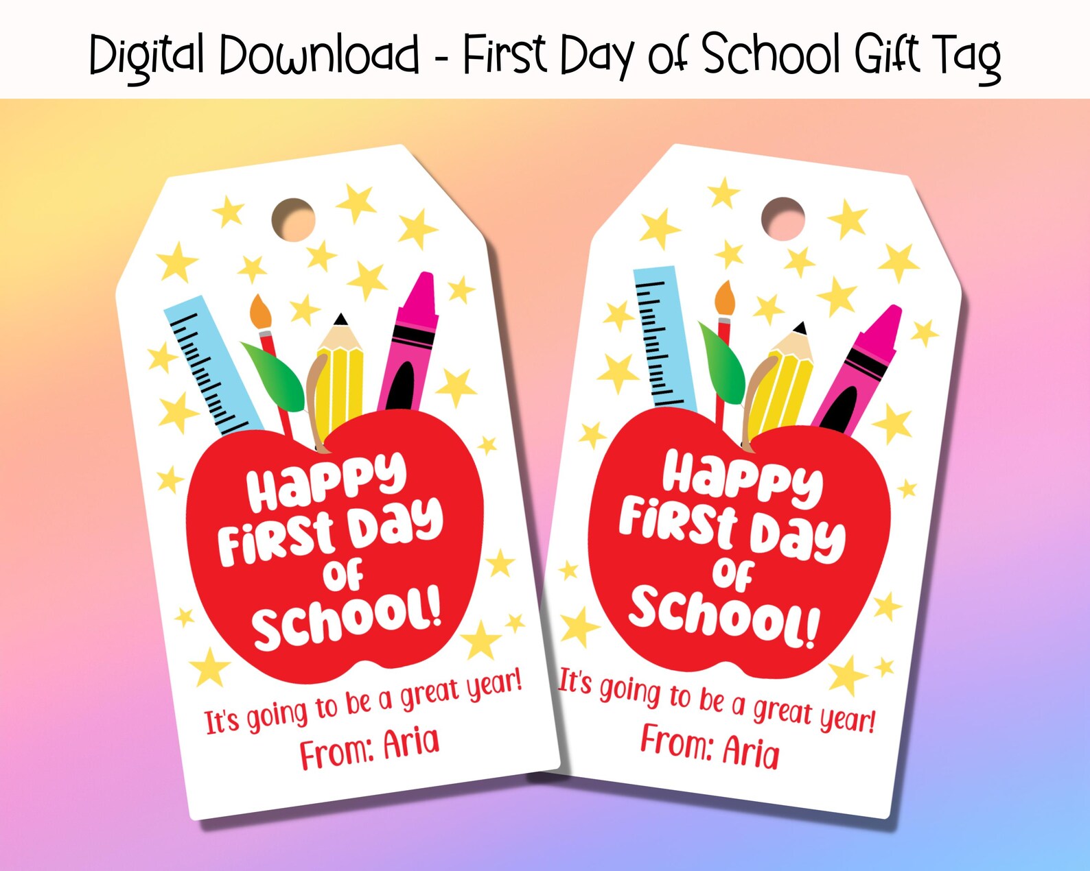 EDITABLE First Day of School Gift Tag, Back to School Gift Tag, Teacher ...