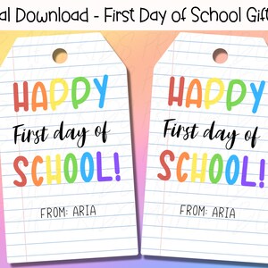EDITABLE First Day of School Gift Tag Back to School Gift - Etsy