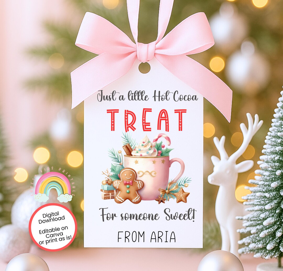EDITABLE Hot Cocoa Christmas Gift Tag, Christmas School Gift, Teacher ...