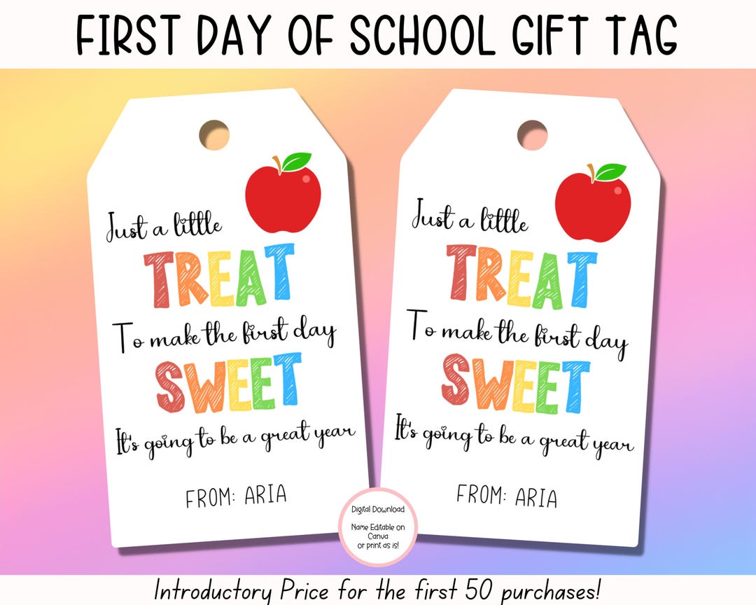 EDITABLE First Day of School Gift Tag, Back to School Gift Tag, Teacher ...
