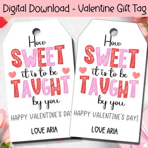 EDITABLE Teacher Valentine Gift Tags, Valentine Teacher Gift, Printable ...