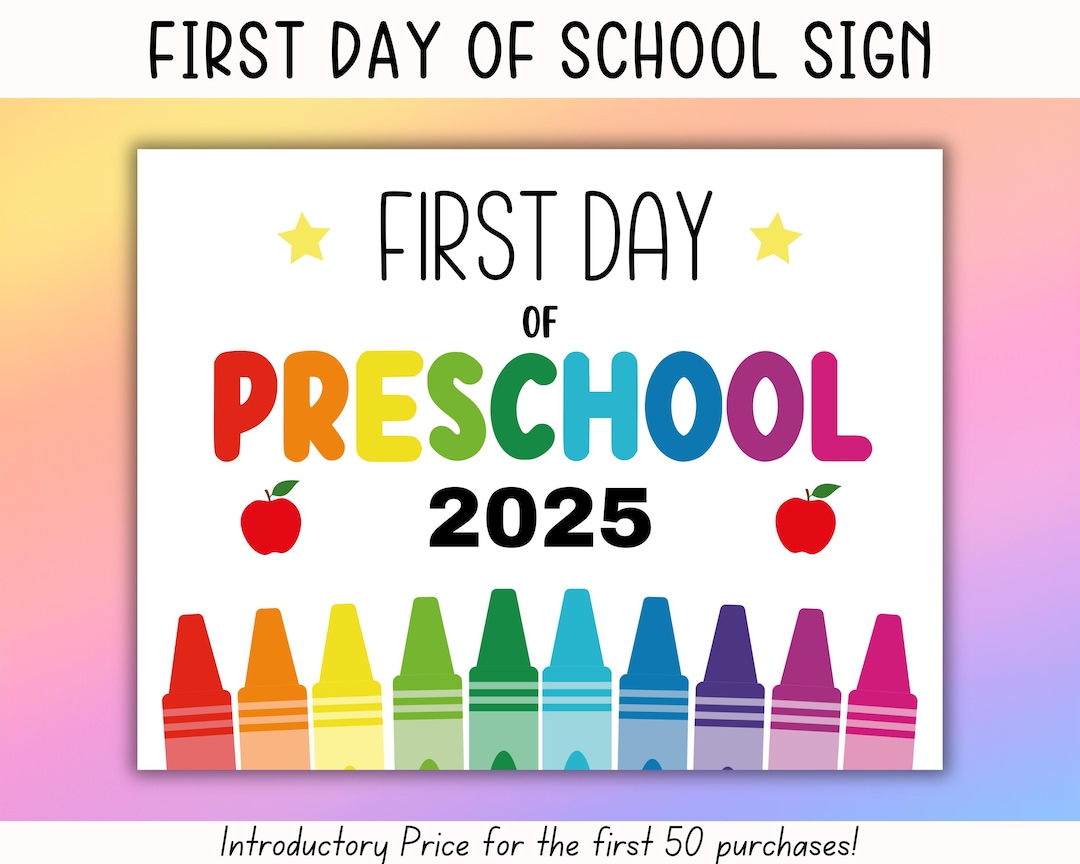 First Day of School Sign Printable, First Day of Preschool Sign, First ...