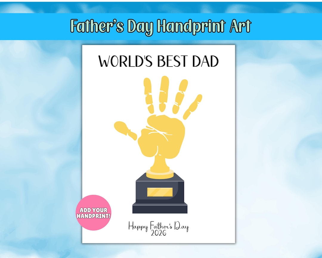 Father's Day Printable, World's Best Dad Handprint Art, Fathers Day ...